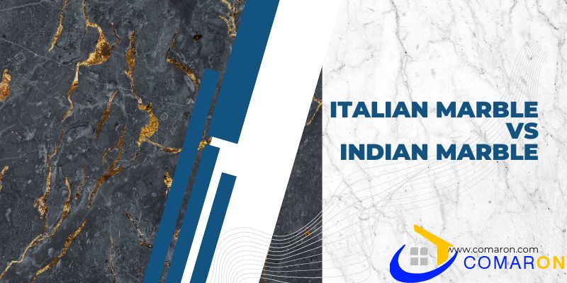 Indian vs. Italian Marble: Which is better? Comaron